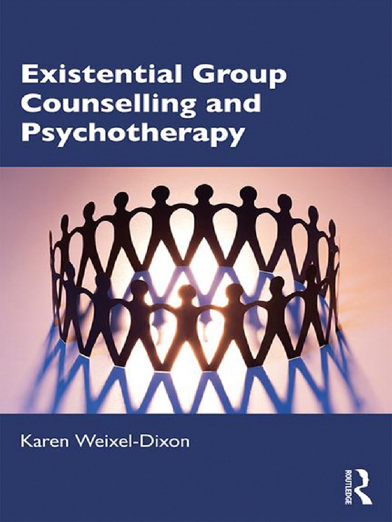 Karen Weixel-Dixon - Existential Group Counselling and Psychotherapy ...