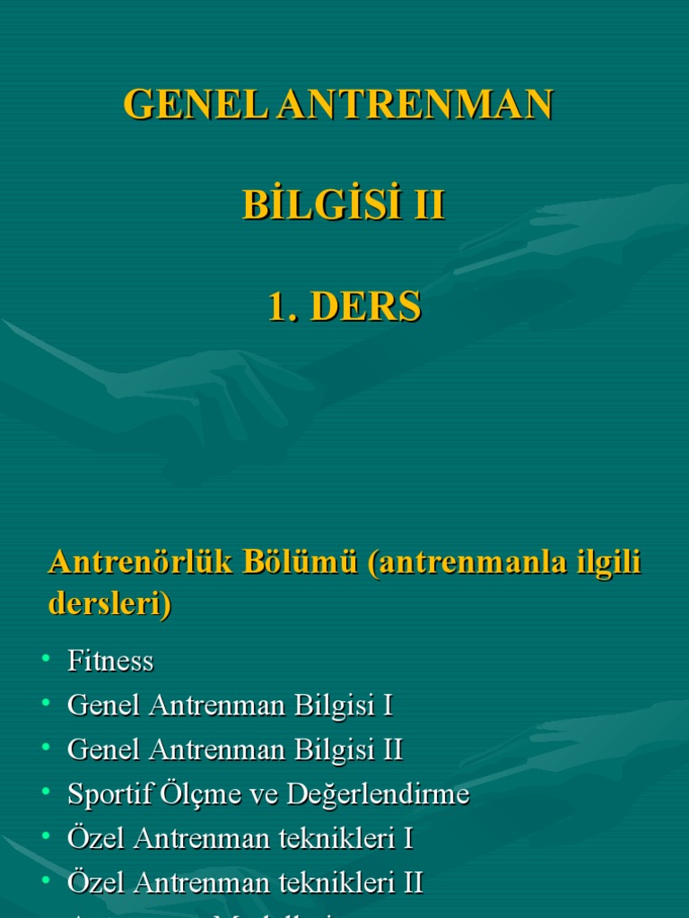 Genel Antrenman Bilgisi II. 2021 Bahar 1.ders | PDF