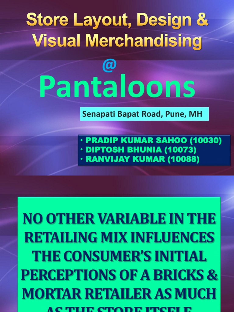 Pantaloons Store Layout and Design Insights | PDF | Retail | Marketing