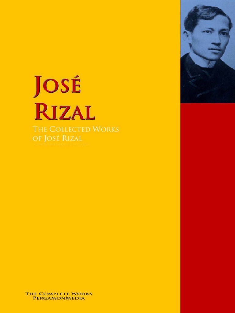 The Collected Works of José Rizal The Complete Works PergamonMedia ...
