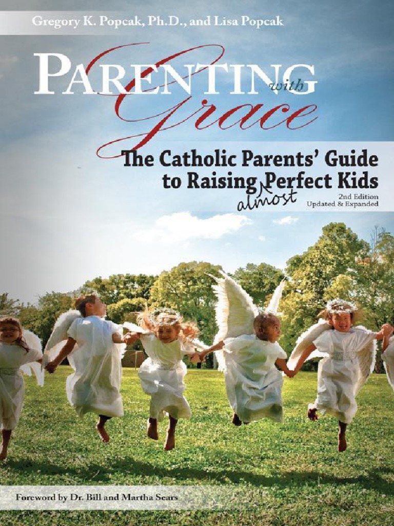 Parenting With Grace - Gregory Popcak | PDF