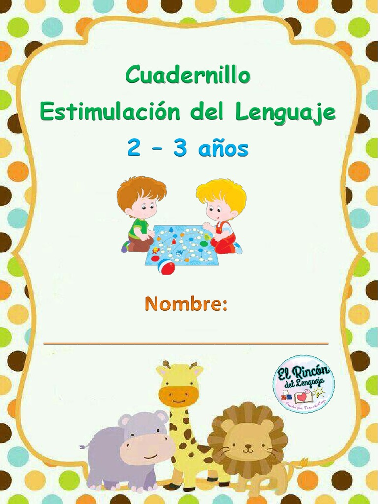 Cuadernillo Estimulación Lenguaje 2 - 3 años | PDF | Color