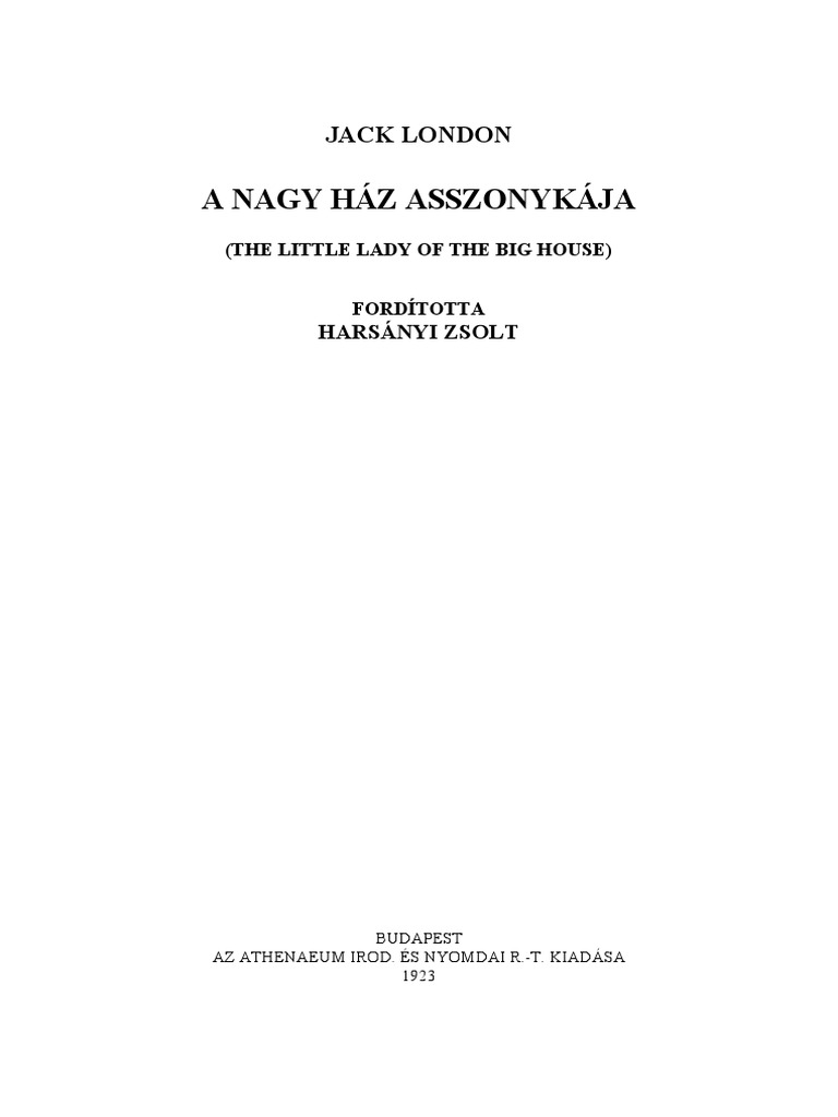 Jack London - A Nagy Ház Asszonykája | PDF