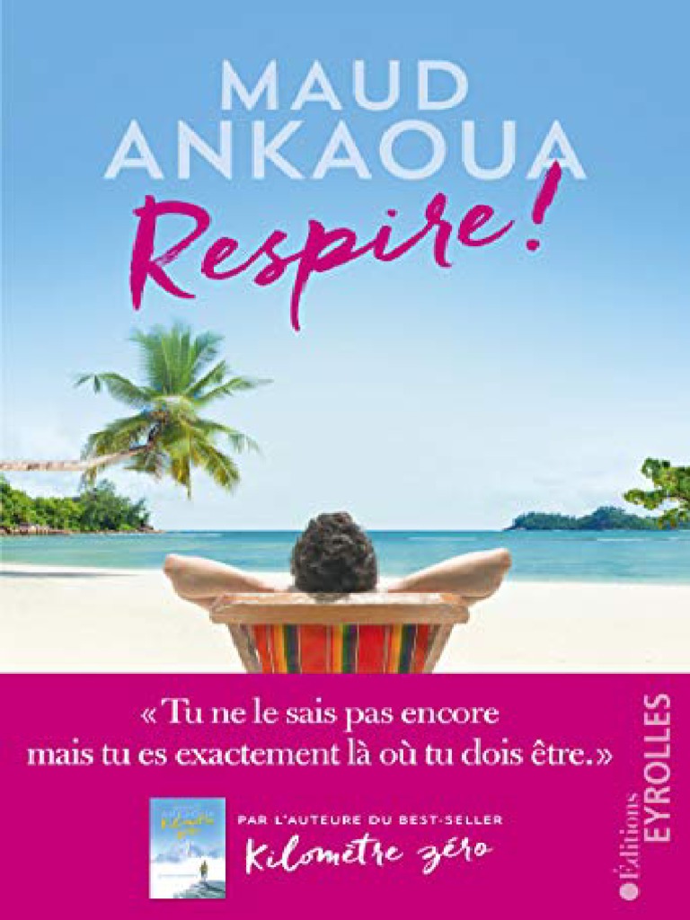 Respire (Maud Ankaoua (Ankaoua, Maud) ) (Z-Library) | PDF