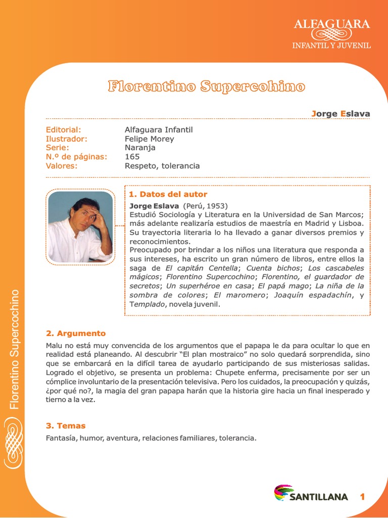 Florentino Supercochino. Jorge Eslava INFANTIL Y JUVENIL. Alfaguara ...