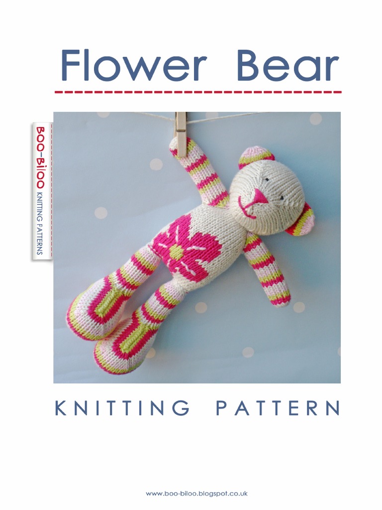 Flower Bear Boo Biloo | PDF | Knitting | Basic Knitted Fabrics