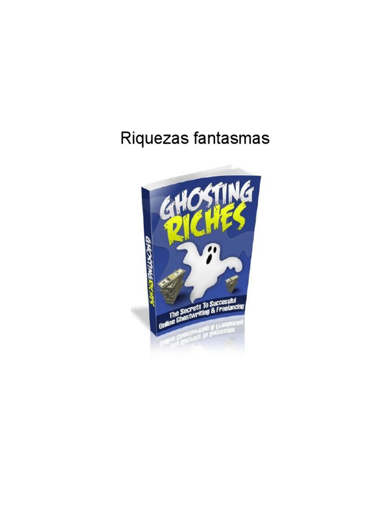 Riquezas Fantasmas | PDF | Marketing | Blog