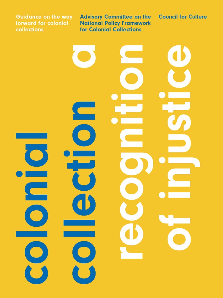 Colonial Collection A Recognition of Injustice | PDF | Colonialism ...