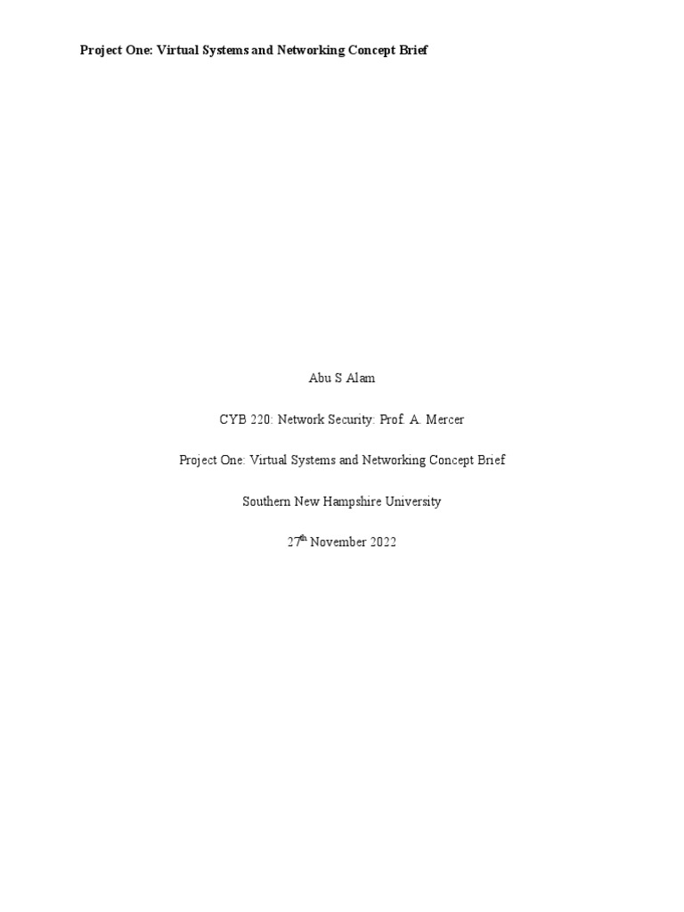 CYB 220 Project One Virtual Systems and Network Concept Brief Abu Alam ...