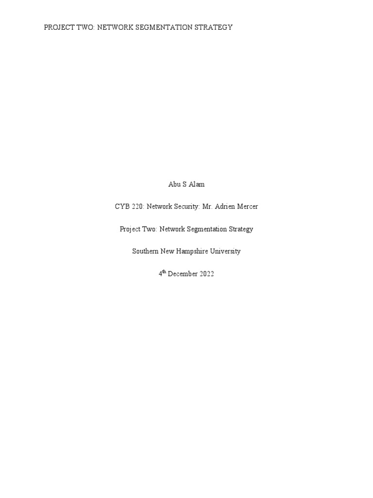 CYB 220 Project Two Network Segmentation Strategy Abu Alam | PDF ...
