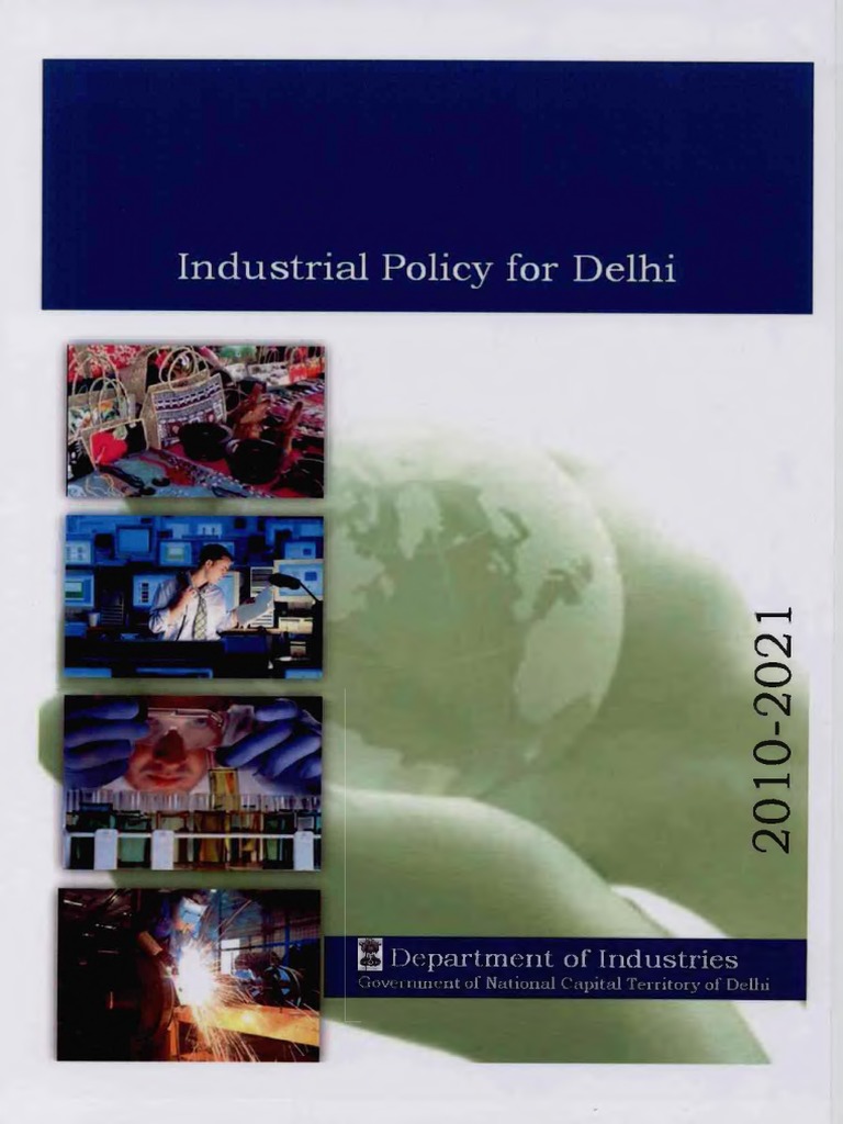 Delhi Industrial Policy 2010-2021 Overview | PDF | Knowledge Economy ...
