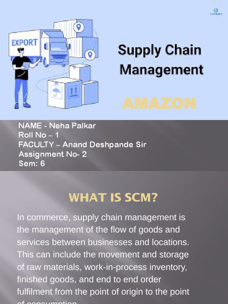 Neha Palkar BRM Sem 6 Assignment 2 | PDF | Supply Chain | Supply Chain ...