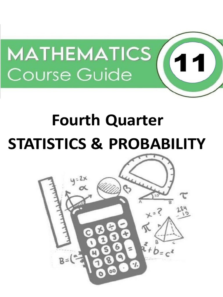 MATH11-Q4-Statistics-Probability-COURSE-GUIDE | PDF