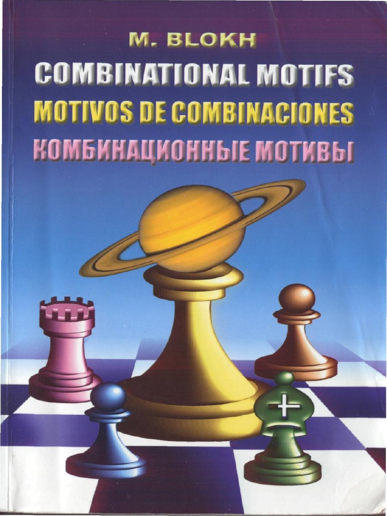 Maxim Blokh Chess Combinational Motifs English Spanish Russian Fixed PDF Free | PDF
