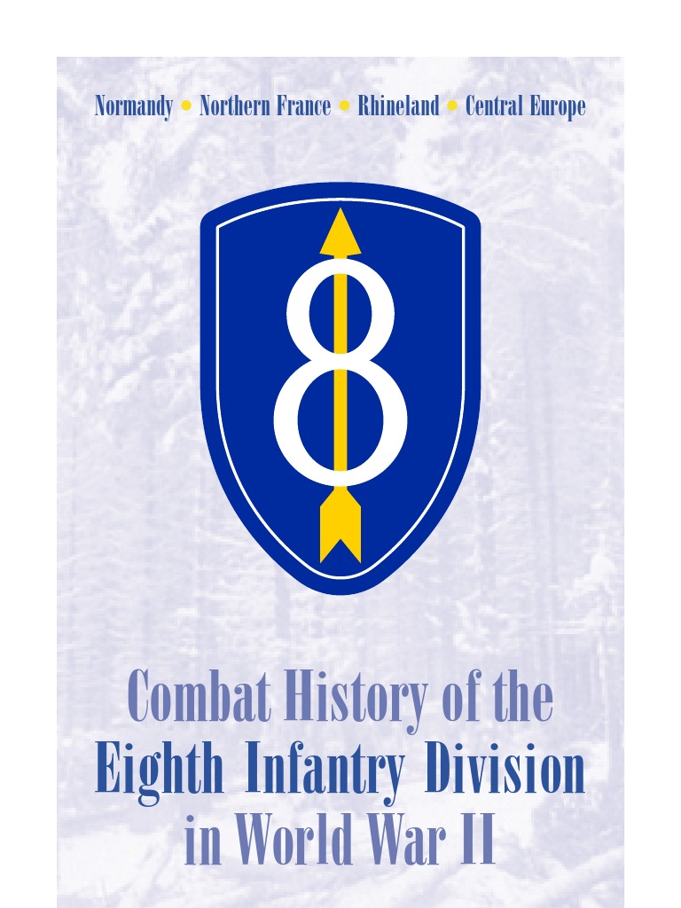 WWII 8th Infantry Division | Division (Military) | Infantry