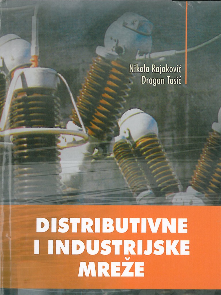 Nikola Rajakovic - Distributivne I Industrijske Mreze | PDF