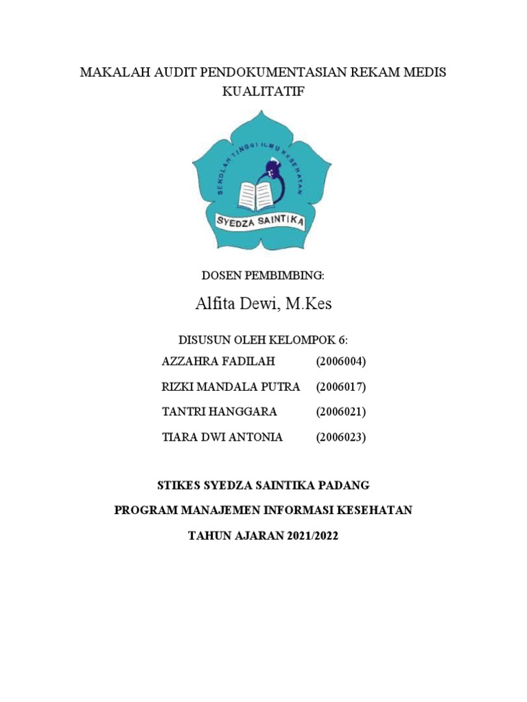 Makalah Kelompok 5 Tentang Audit Pendokumentasian Rekam Medis Kuantitatif | PDF