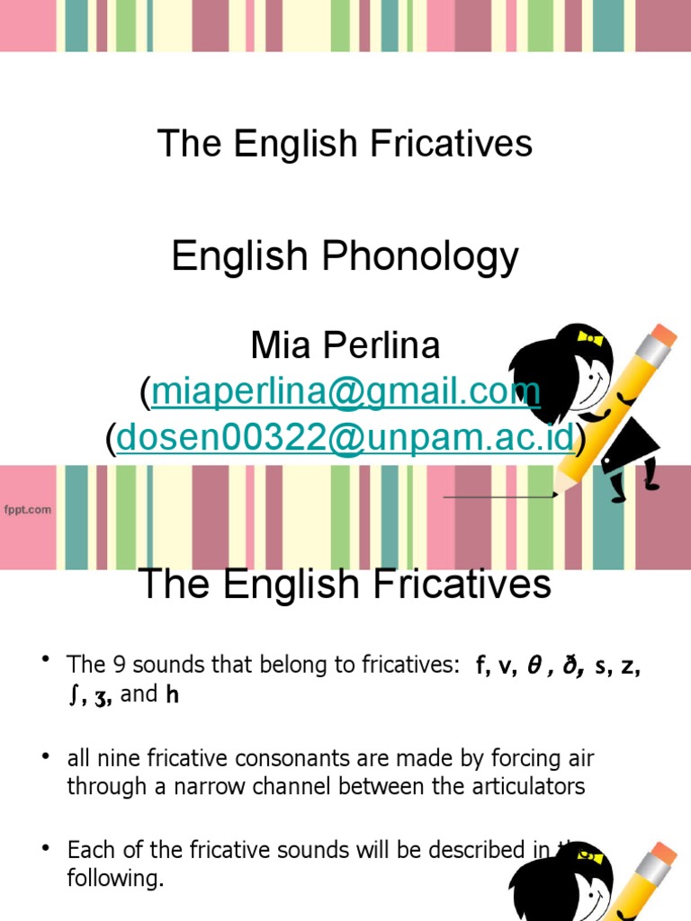 Week4_Fricatives_Phonology | PDF | English Language | Consonant