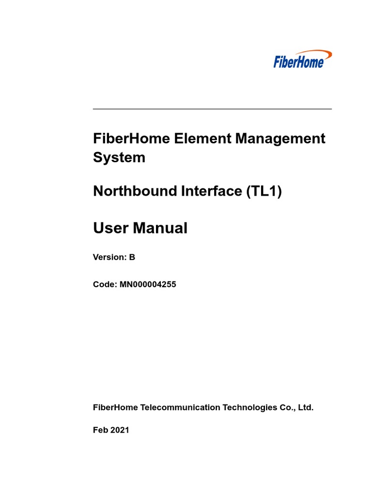 FiberHome Element Management System-Northbound Interface (TL1) - User ... FiberHome Element Management System-Northbound Interface (TL1) - User ...