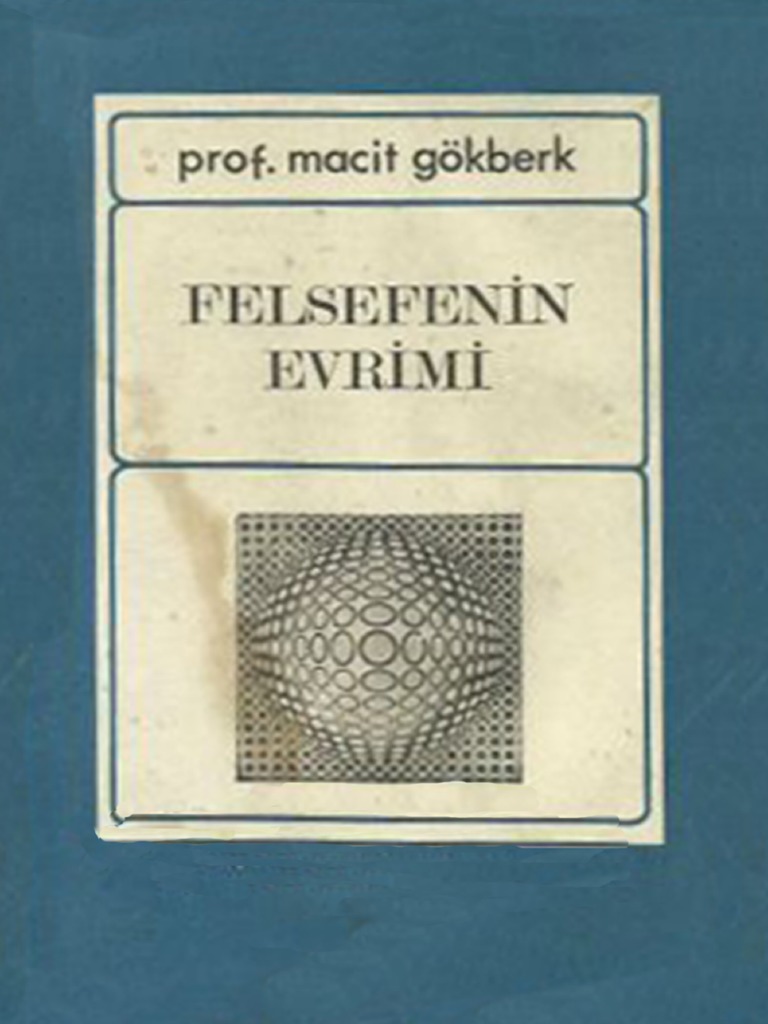 1498 Felsefenin Evrimi Mecid Gokberk 1979 395s | PDF