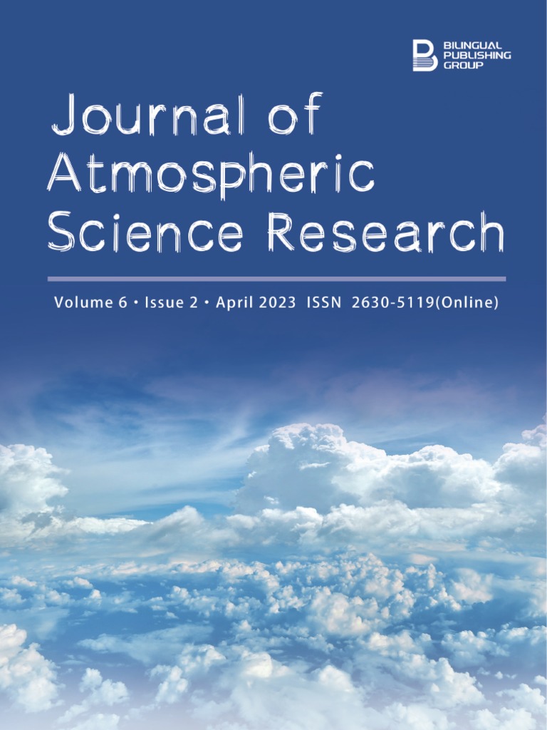 Journal of Atmospheric Science Research - Vol.6, Iss.2 April 2023 | PDF ...