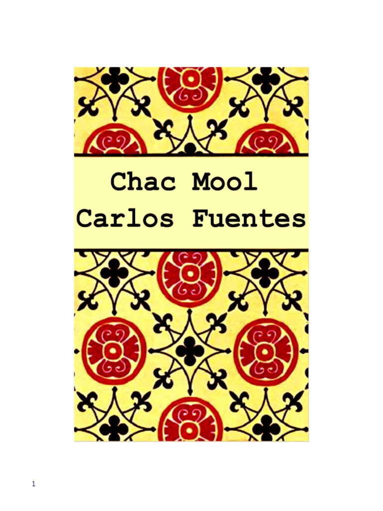 Chac Mool Carlos Fuentes | PDF
