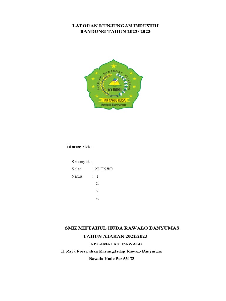 Format Laporan Kunjungan Industri SMK Miftahul Huda Rawalo | PDF Format Laporan Kunjungan Industri SMK Miftahul Huda Rawalo | PDF
