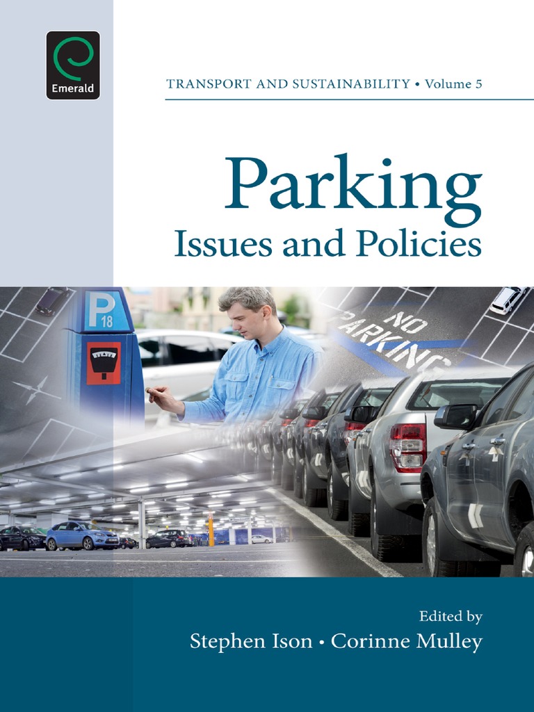 622 Parking Issues and Policies Transport and SustainabilityStephen G. Ison Stephen G. Ison ...