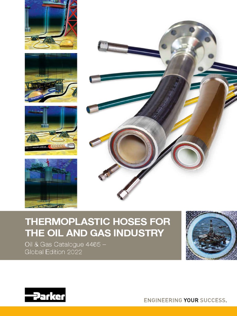 Parker Thermoplastic Hoses For The Oil and Gas Industry Catalog 4465 UK ...