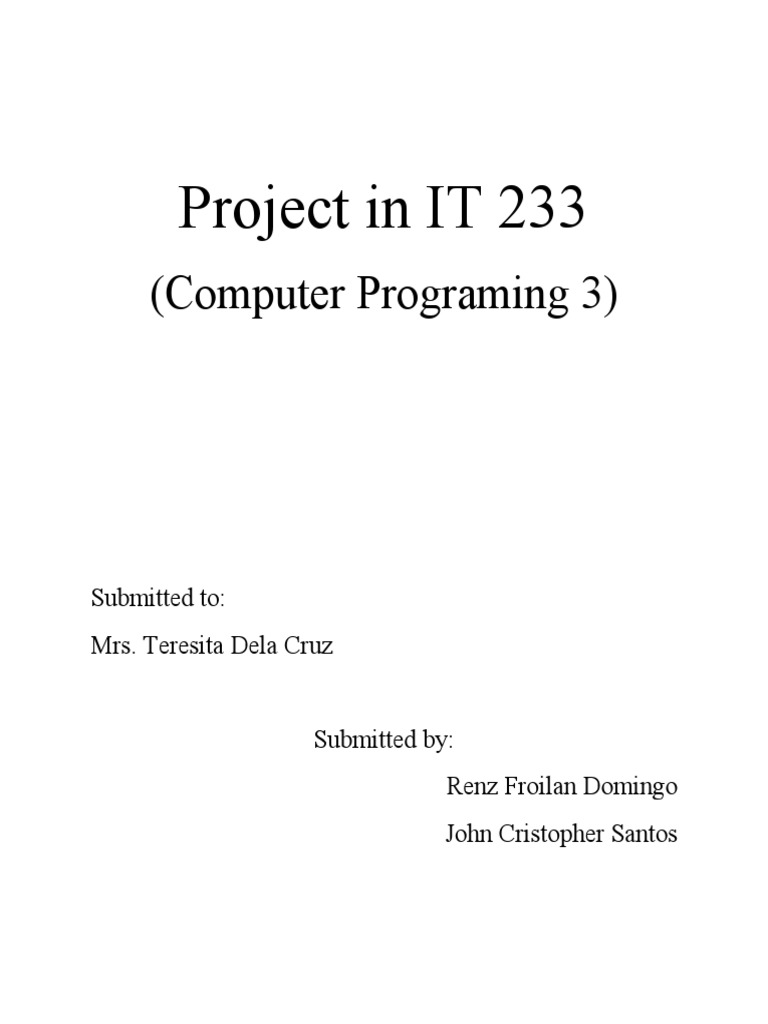 Project in IT 233 | PDF | Object (Computer Science) | Computer Programming
