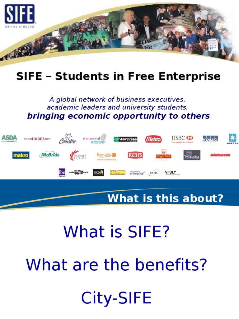 SIFE - Students in Free Enterprise: Bringing Economic Opportunity To ...