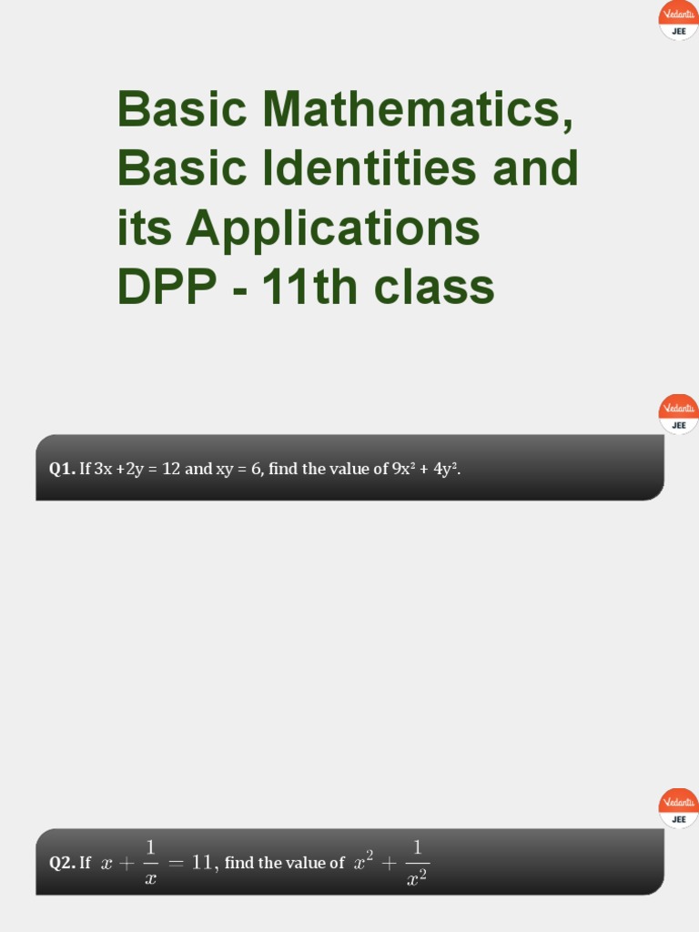 Basic Mathematics, Basic Identities and Its Applications DPP - 11th Class | PDF