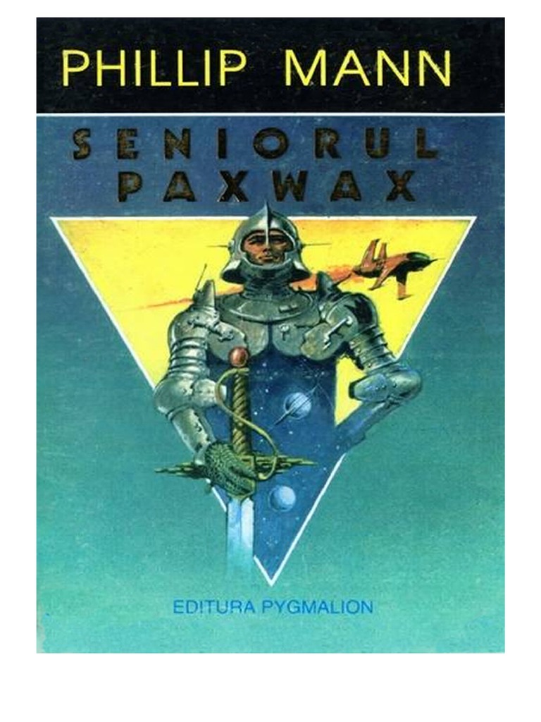 Phillip Mann - Seniorul Paxwax #1.1 5 | PDF | General Fiction