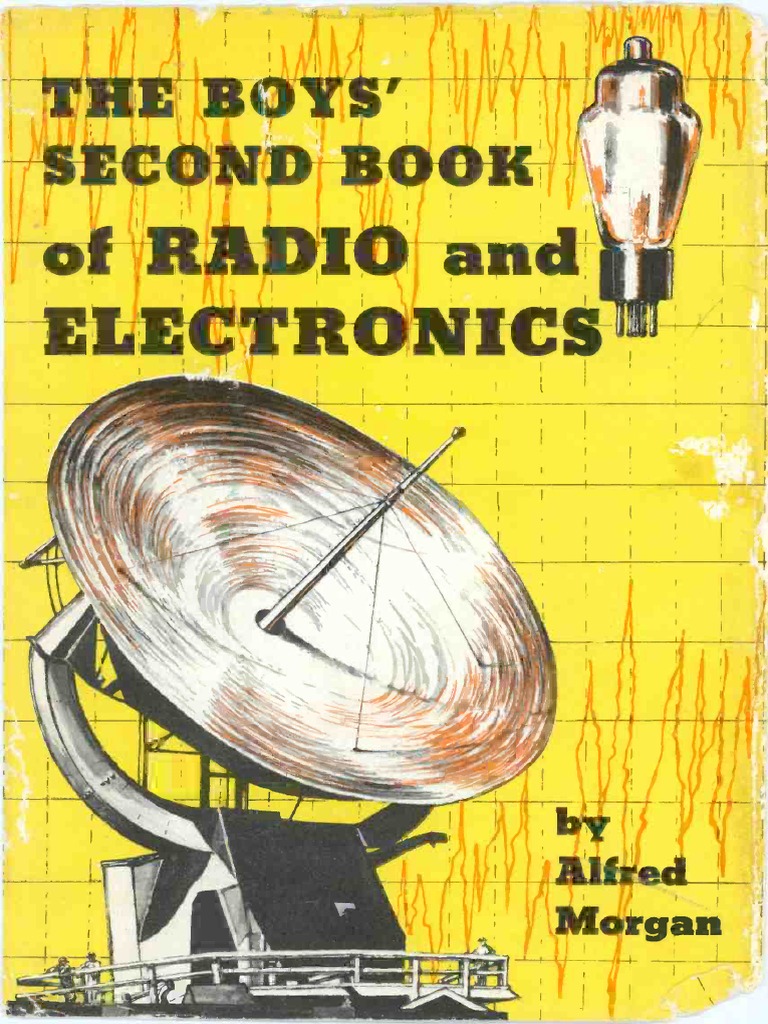 The Boys Second Book of Radio and Electronics Morgan 1957 | PDF ...