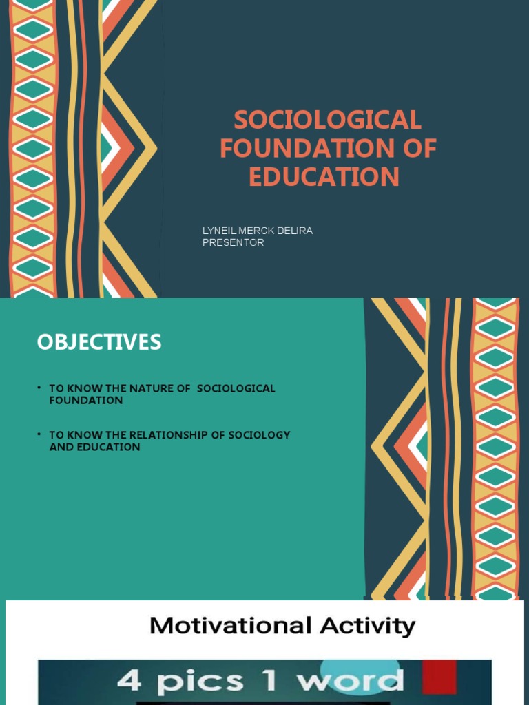 SOCIOLOGICAL FOUNDATION OF EDUCATION Delira | PDF