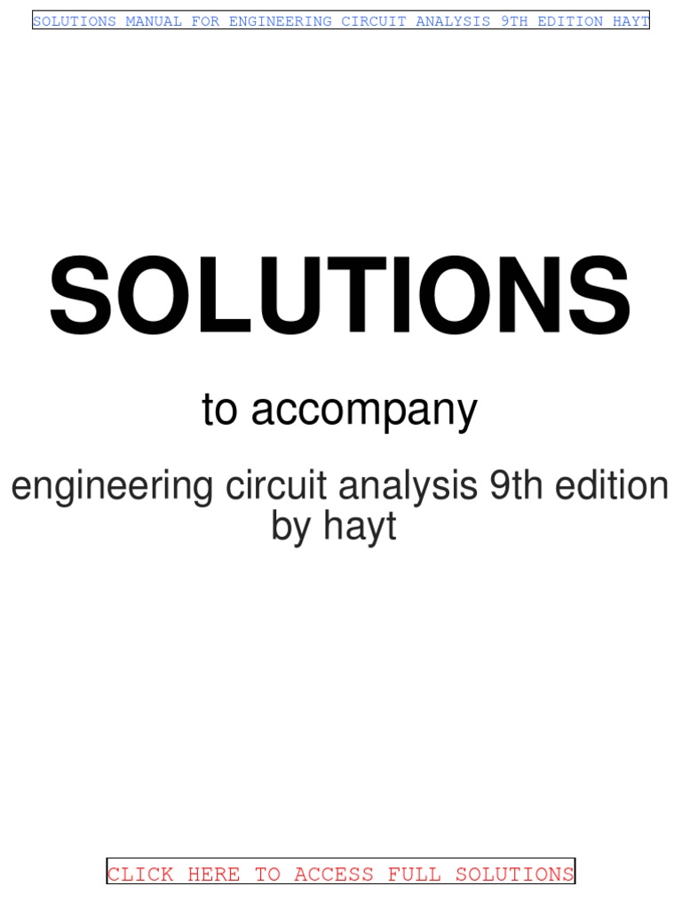 Solutions Manual For Engineering Circuit Analysis 9th Edition Hayt Solutions. To Accompany ...