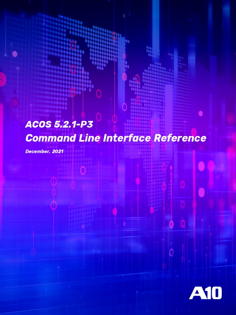 Command Line Interface Reference: ACOS 5.2.1-P3 | PDF