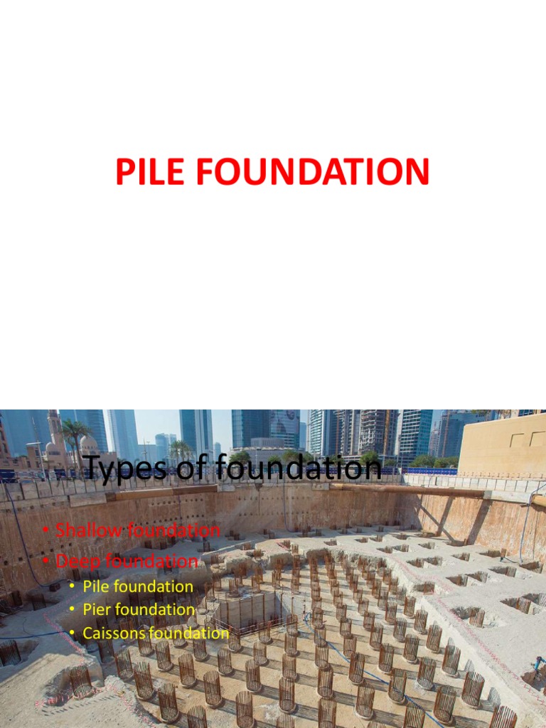 Pile Foundation | PDF