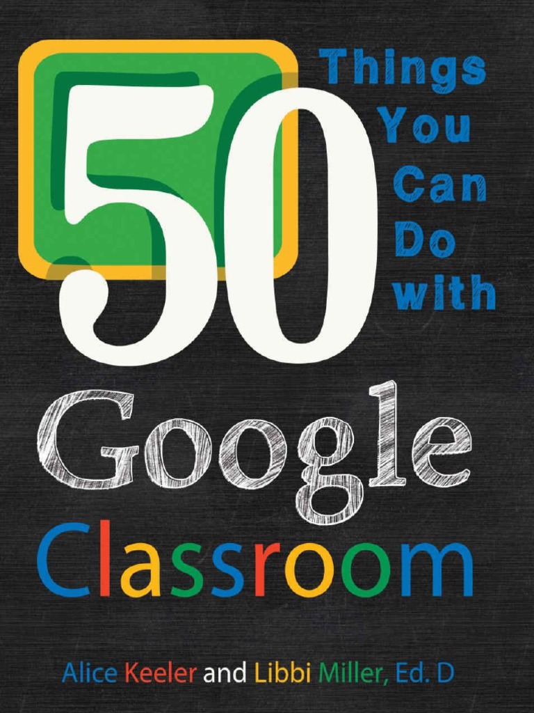 50 Ways to Enhance Google Classroom | PDF | Teachers | Computing
