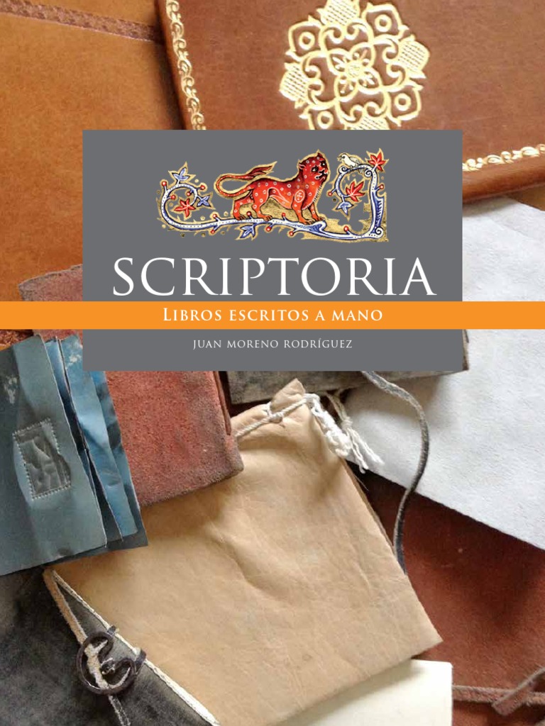 Juan Moreno Rodríguez - Scriptoria | PDF | Libros | Códice