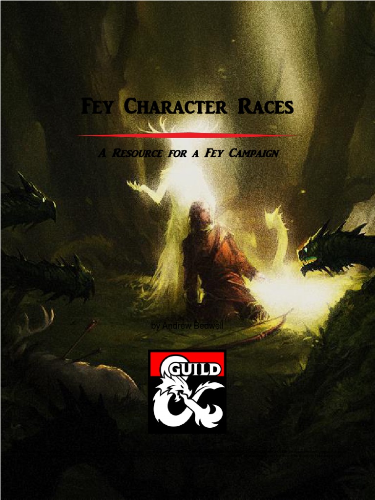 Fey Character Races: A Resource For A Fey Campaign | PDF | Wizards Of ...