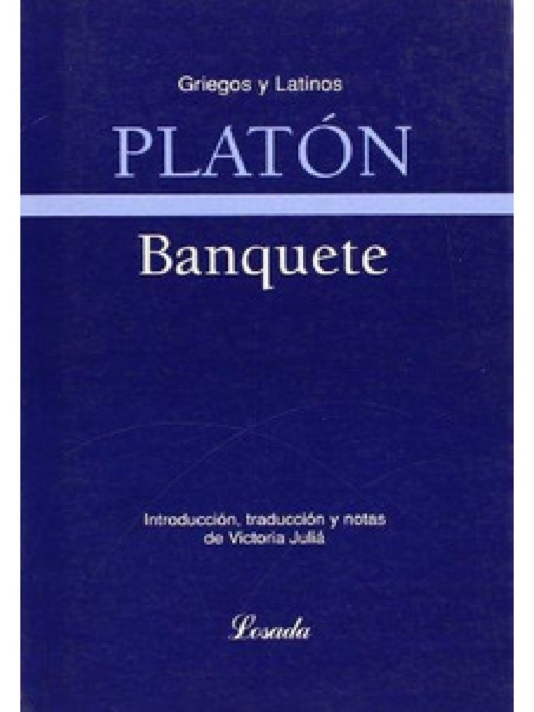 Platon, Banquete, Losada. | PDF
