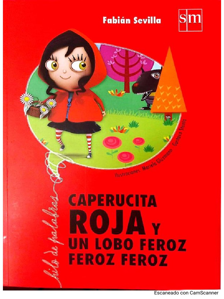 Caperucita y Un Lobo Feroz, Feroz, Feroz. | PDF