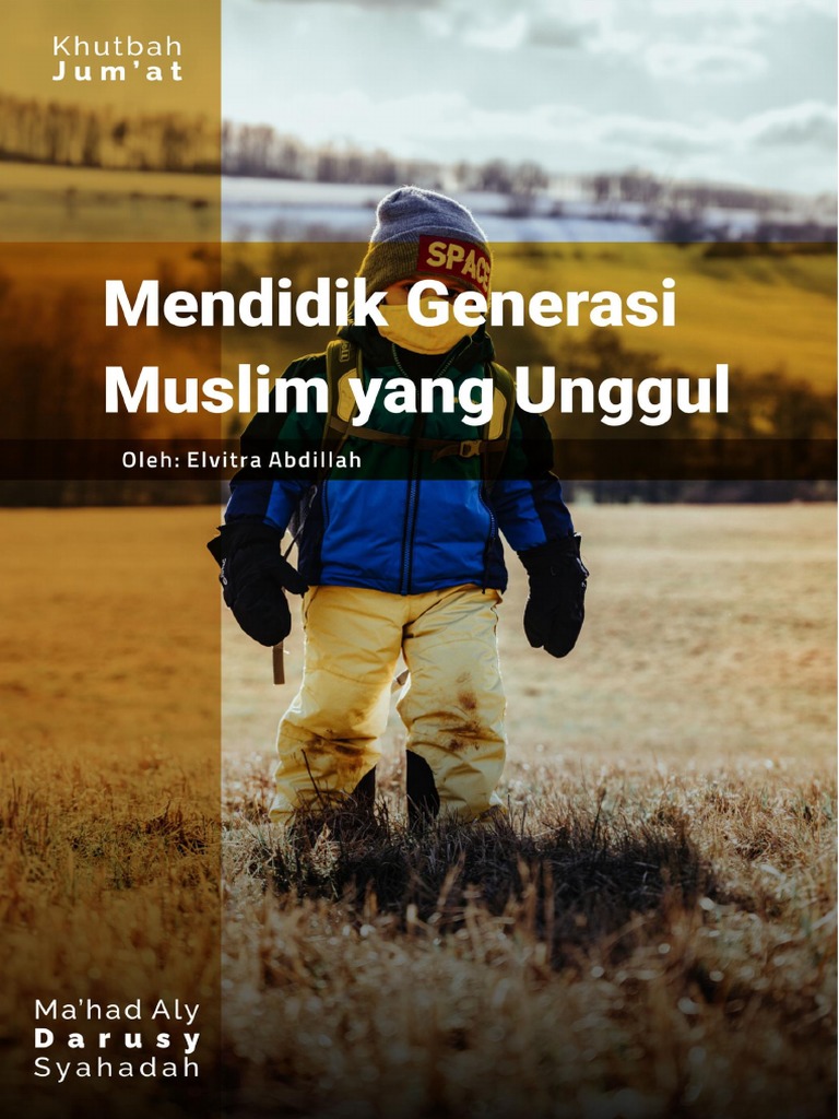 Mendidik Generasi Muslim Yang Unggul | PDF