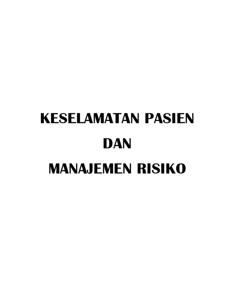 Modul Keselamatan Pasien Dan Manajemen Risiko | PDF