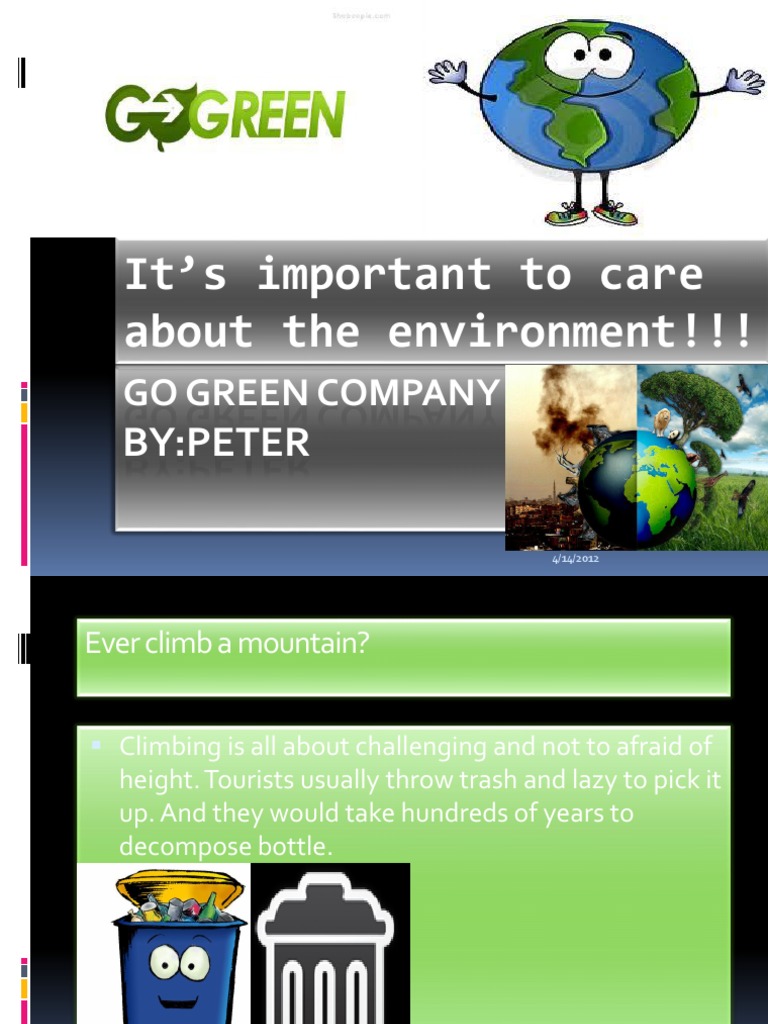 It's Important To Care About The Environment!!!: Go Green Company | PDF