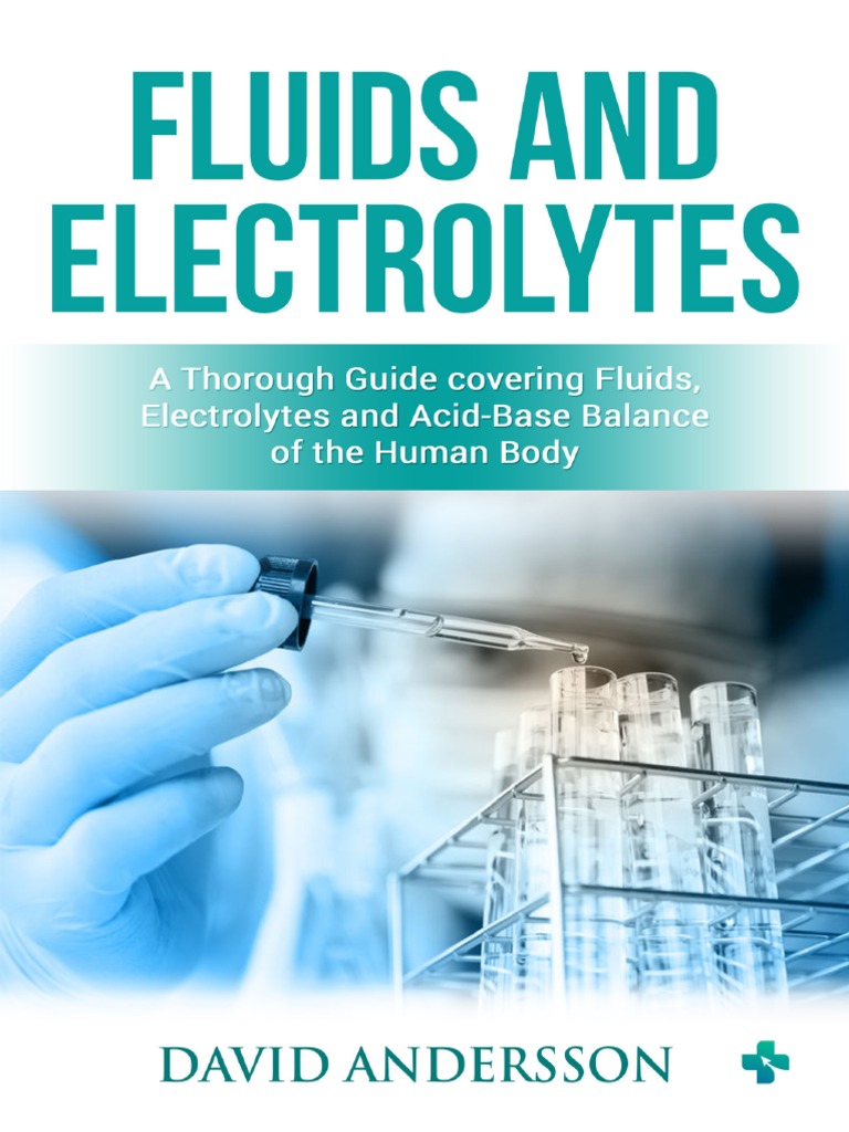 Fluids and Electrolytes | PDF | Edema | Dehydration