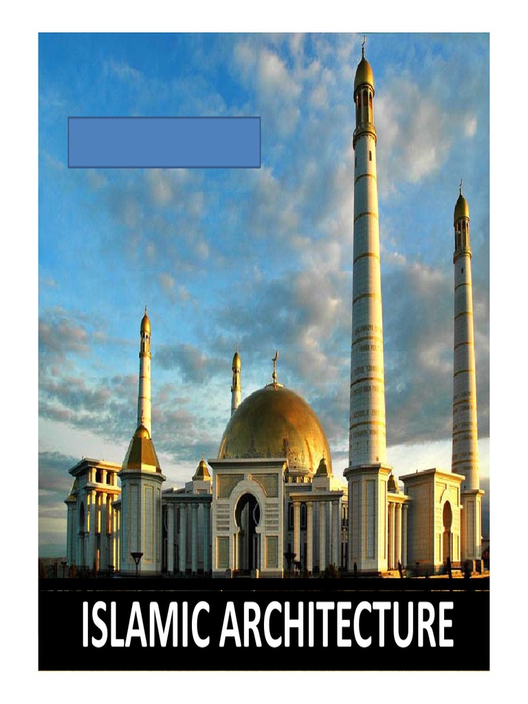 Islamic - Architecture | PDF | Dome | Architectural Design