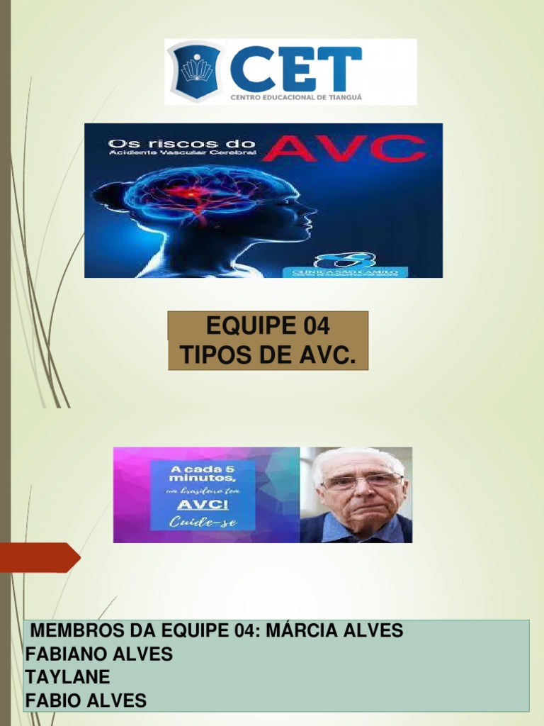 Equipe Tipos de Avc Cet | PDF | AVC | Isquemia