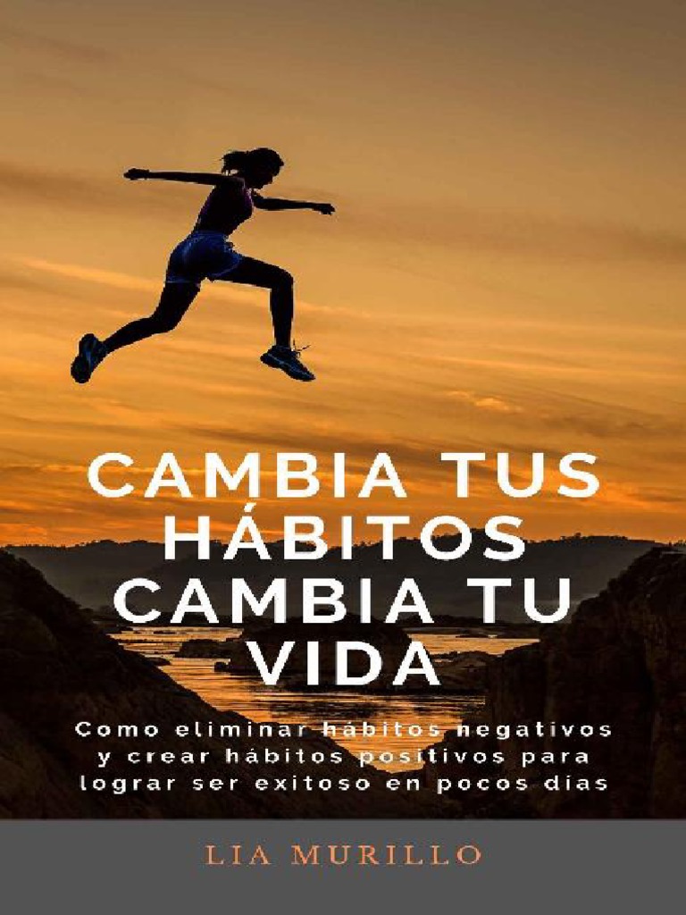 Cambia Tus Hábitos, Cambia Tu Vida | PDF | Mente | Nicotina